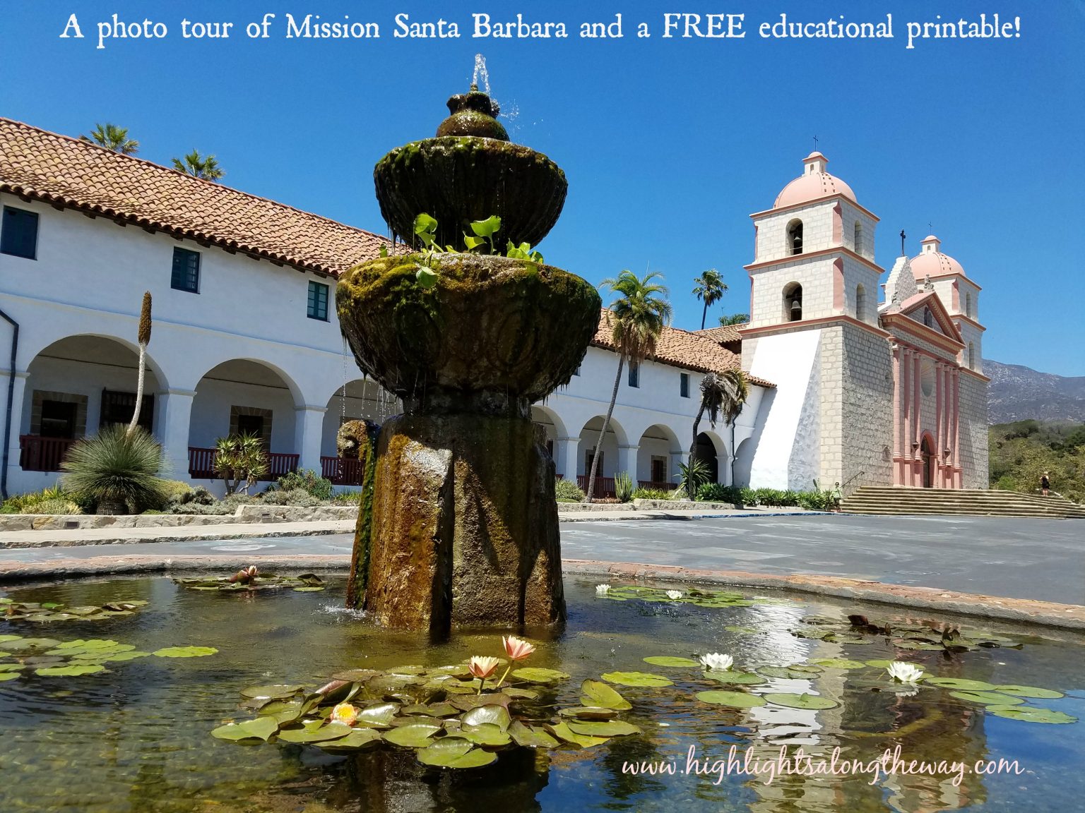Mission Santa Barbara Free Activity Sheet and tour
