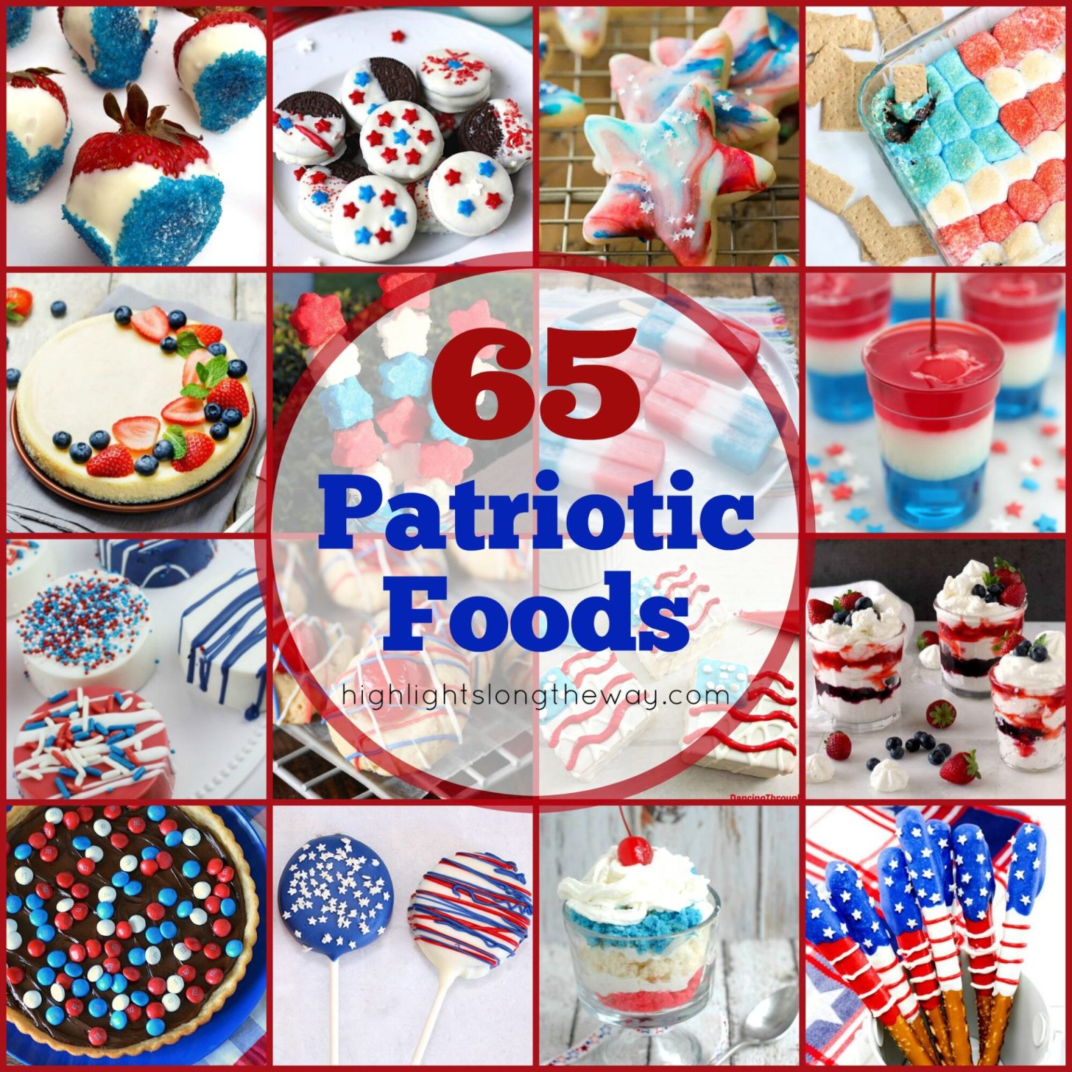 65 Red, White, and Blue Patriotic Food and desserts for your Party