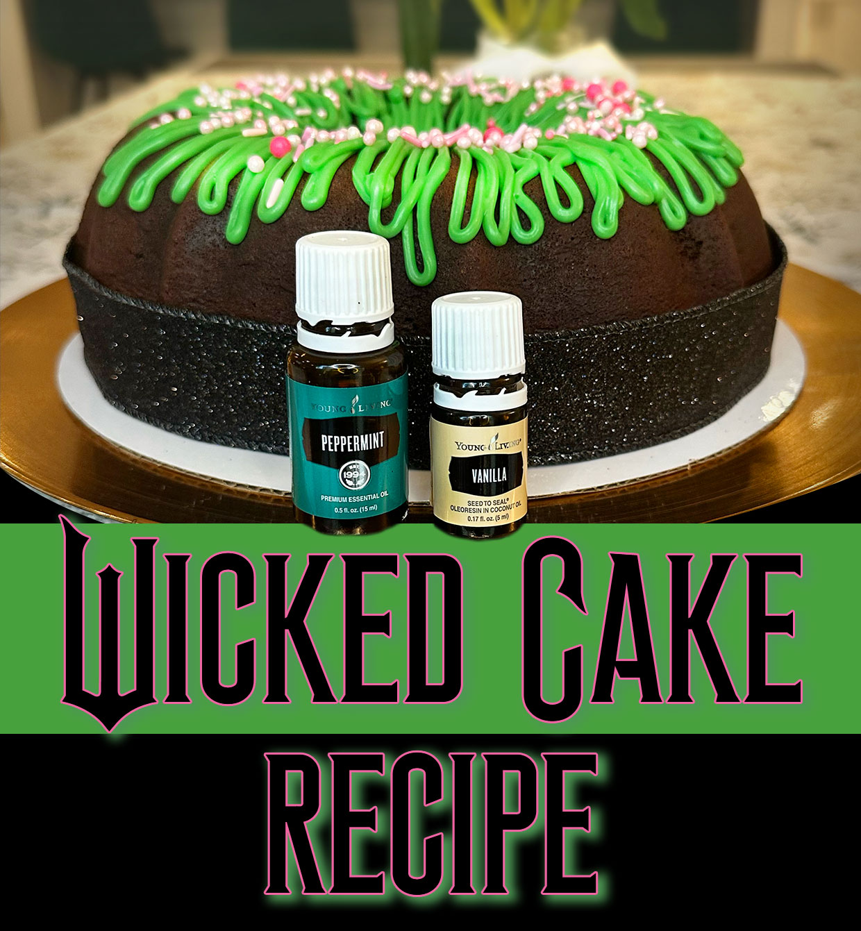 Wicked Cake Recipe - Peppermint Bundt Recipe with Vanilla Glaze